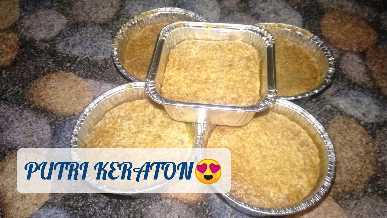 RESEP PUTRI KERATON - YouTube