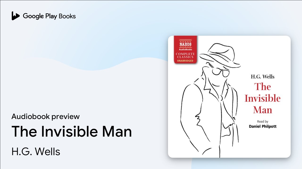 The Invisible Man by H.G. Wells · Audiobook preview - YouTube