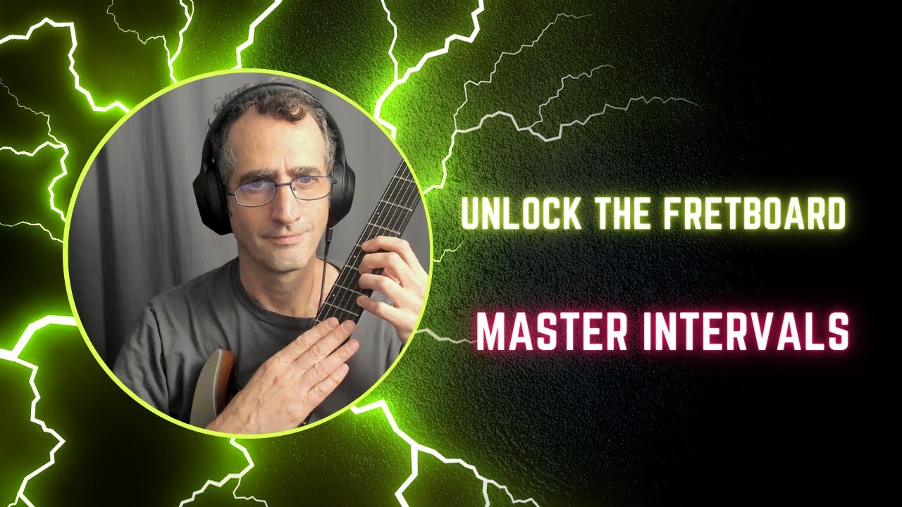 Unlock The Fretboard: Master Intervals For Game-Changing Guitar ...