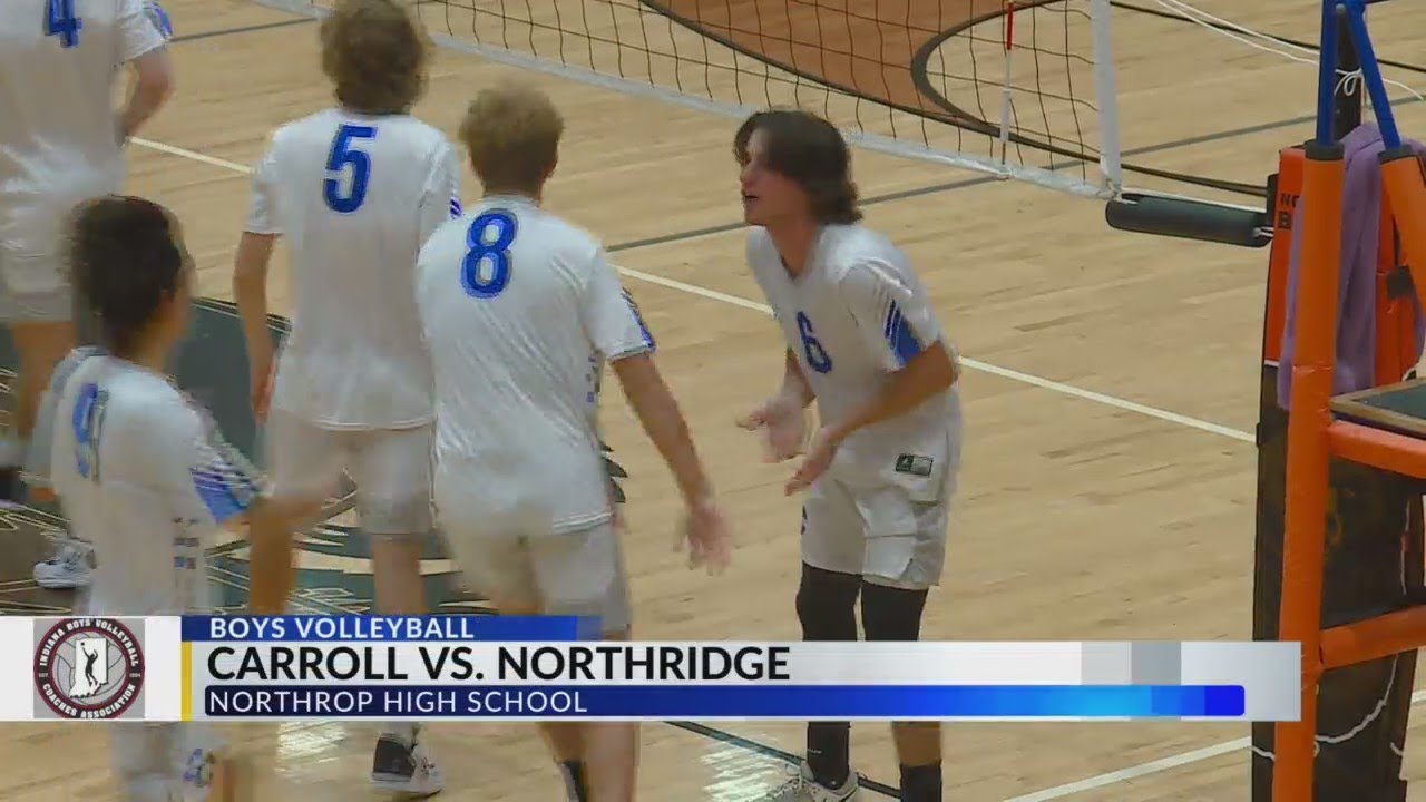 Carroll boys volleyball wins 5-set thriller over Northridge to clinch ...