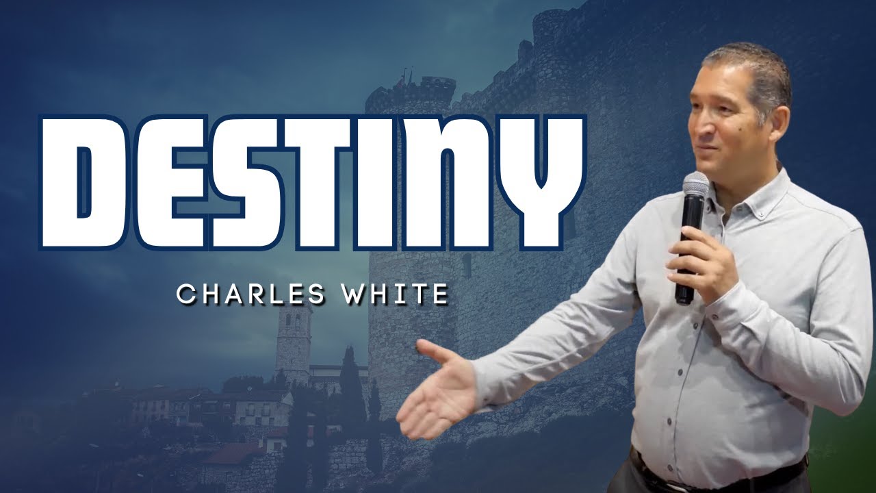 Destiny | Charles White - YouTube