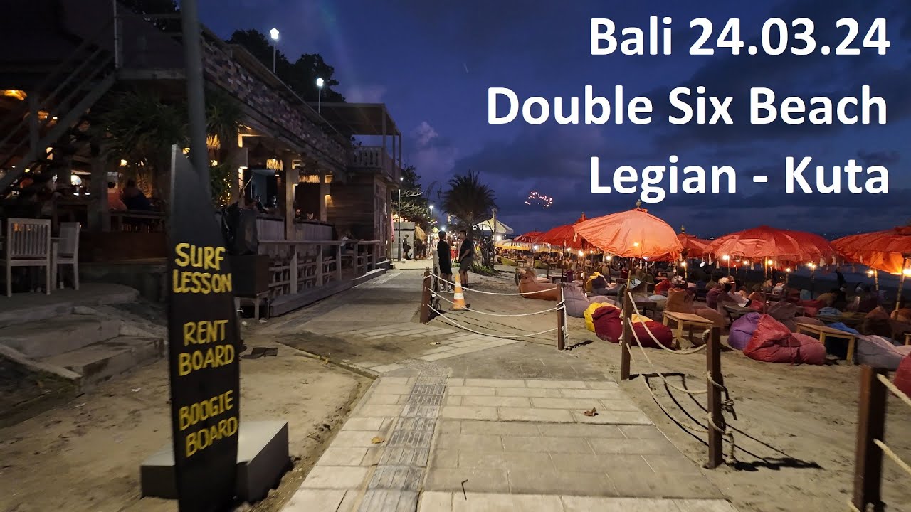 Bali - Legian - Kuta - Double Six Beach - 23.03.24 / Бали - Легиан ...