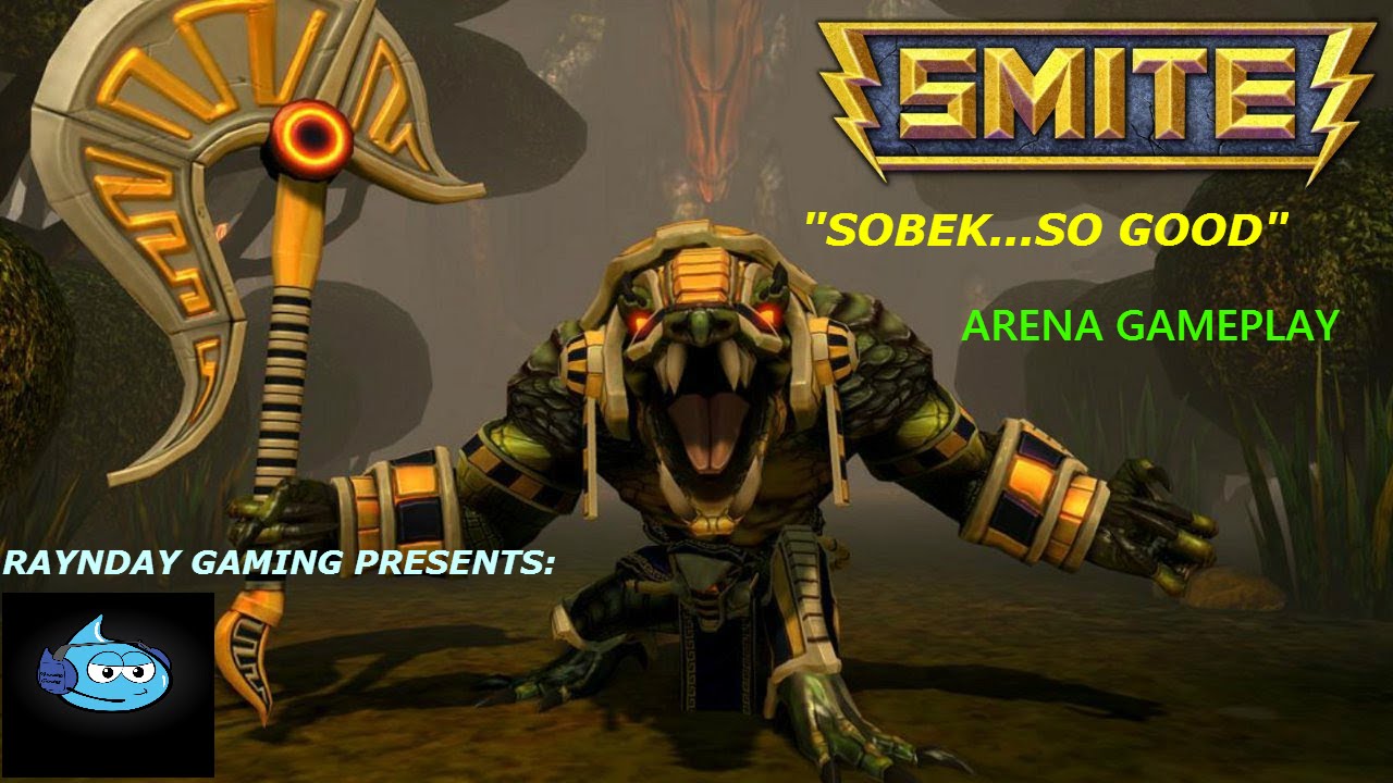 SMITE: Sobek Arena Gameplay - "Sobek...SO GOOD." - YouTube