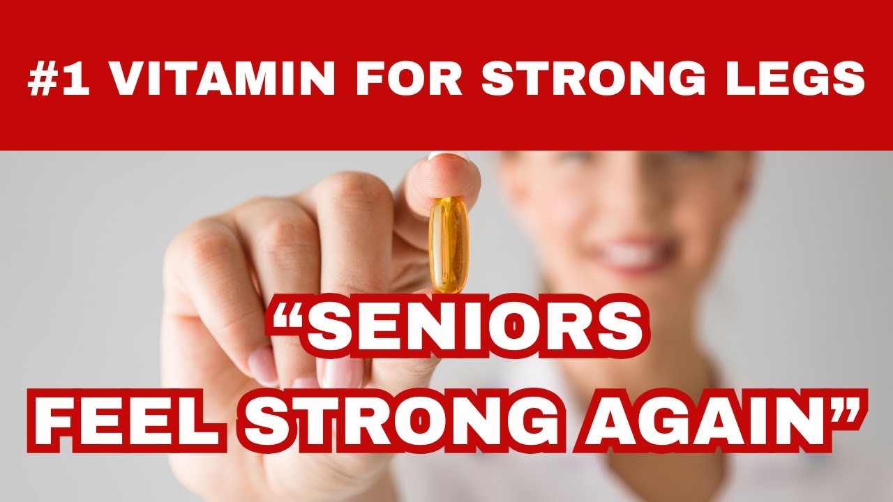 💪 #1 Vitamin & Mineral Tips for Stronger Legs After 60 💪 - YouTube
