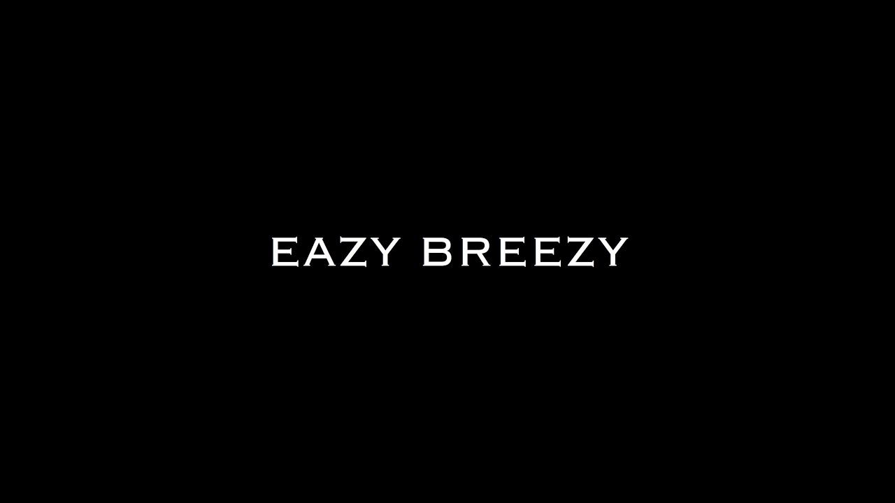 Eazy Breezy - Breezy B (Official Lyric Video) - YouTube