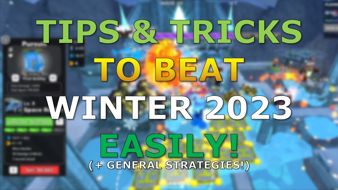 (TDS) TIPS & TRICKS TO BEAT WINTER 2023 EVENT EASILY! | TOWER DEFENSE ...