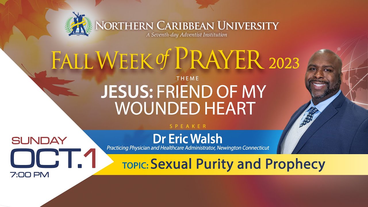 NCU Fall Week Of Prayer 2023 | Sunday, Oct, 1st | Northern Caribbean ...