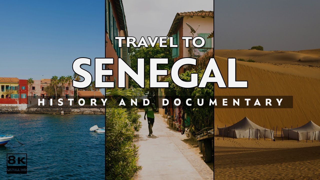 Travel To Senegal | History And Documentary About Senegal | Travel ...