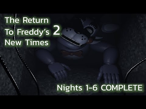 The Return To Freddy's 2: New Times | Nights 1-6 COMPLETE [FNAF Fan Games 2025]