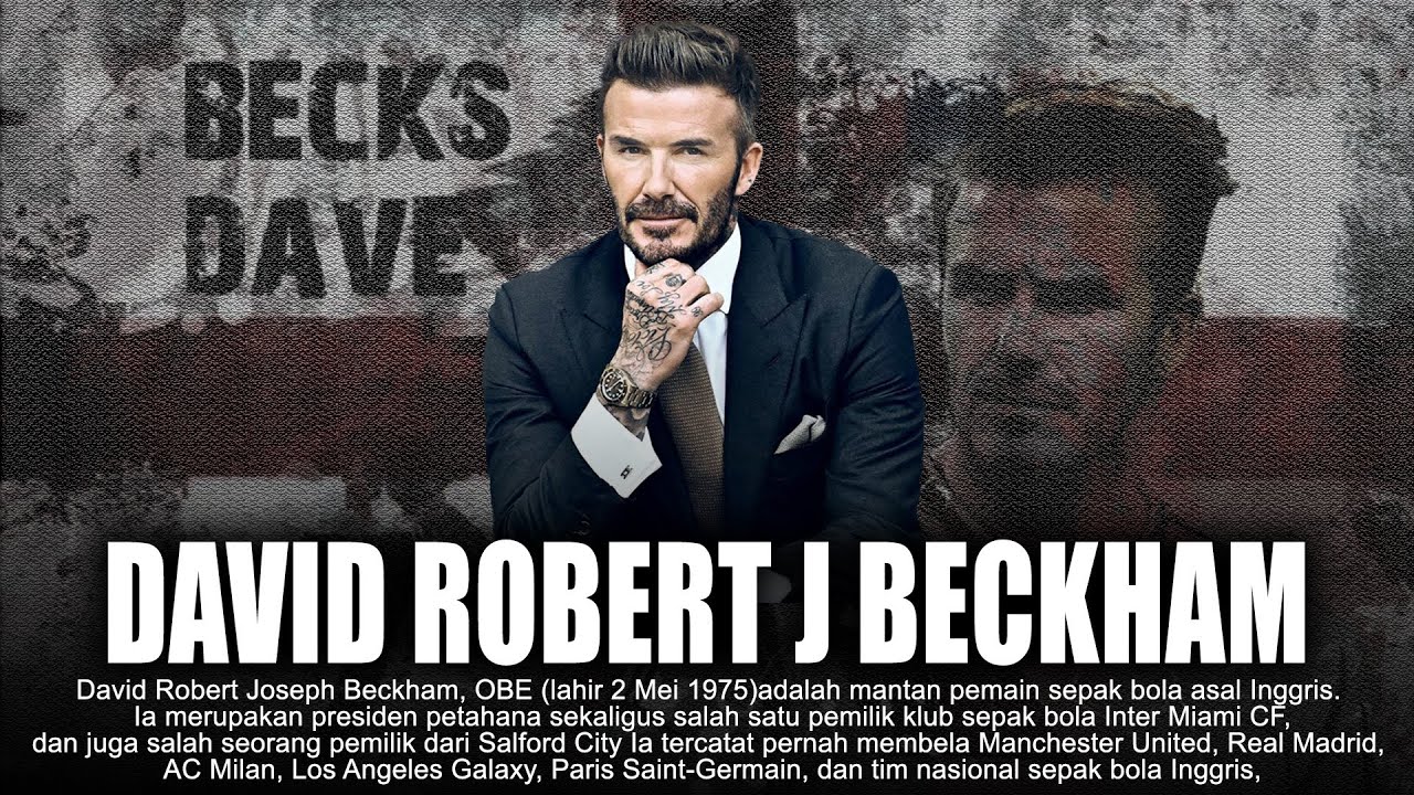David Robert Joseph Beckham story - YouTube