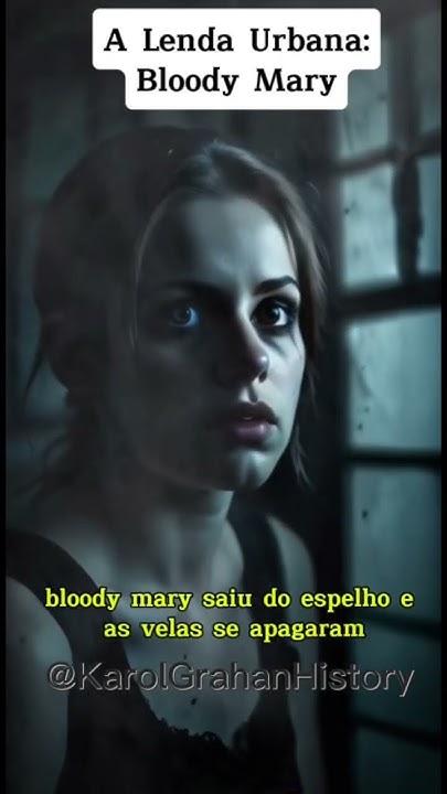 Lendas Urbanas: Bloody Mary - YouTube