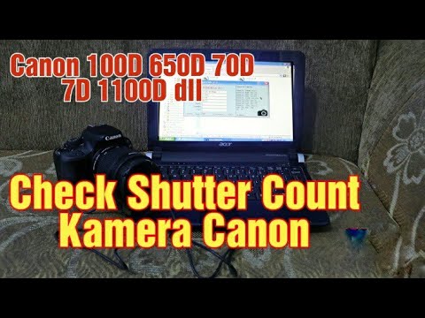 Tutorial Cara check Shutter Count Kamera Canon 100D 1100D 600D 700D 70D 60D - YouTube