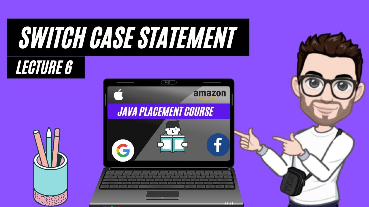 Switch Case Statement Java And Data Structure Placement Course Lecture 6 Youtube