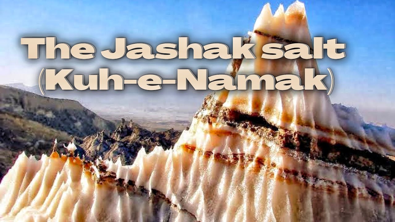 The Jashak salt -(Kuh-e-Namak) Zagros Iran - YouTube