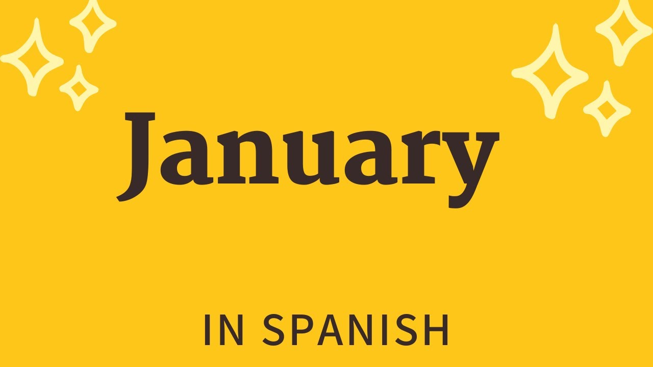 Daily Spanish WORD | How to say (“January ”) in Spanish - YouTube
