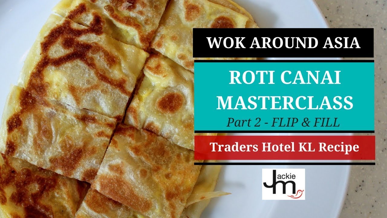 How To Make Roti Canai Roti Bom Roti Telur Murtabak Part 2 Youtube