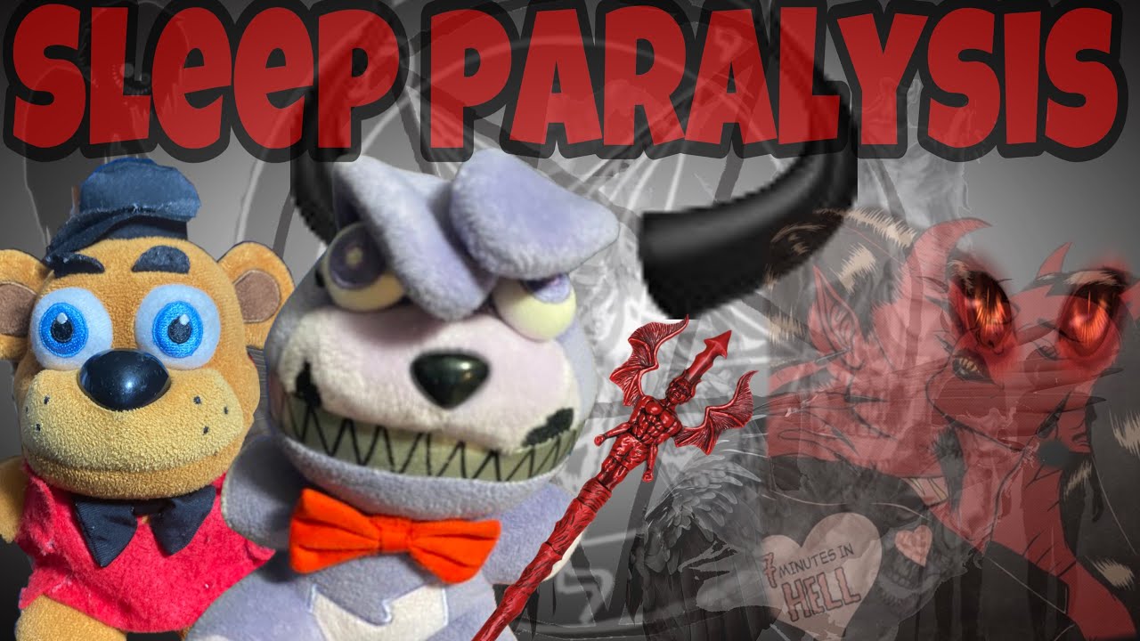 Fnaf- sleep paralysis - YouTube