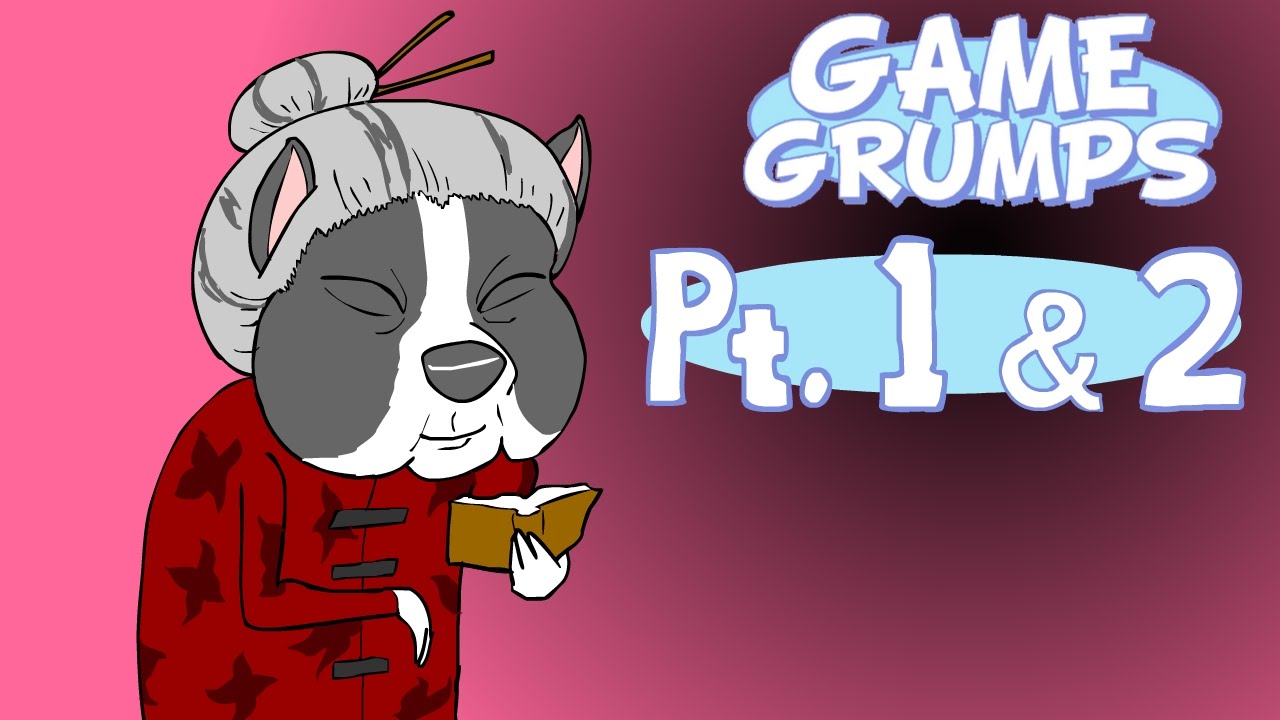 Game Grumps Animated - Yi Lu - Pts. 1 & 2 - YouTube