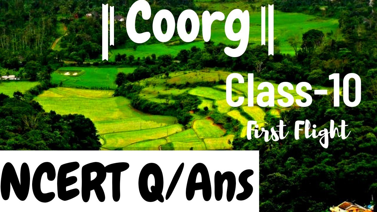 Coorg Class 10 in Hindi || All NCERT Question and Answer || First ...