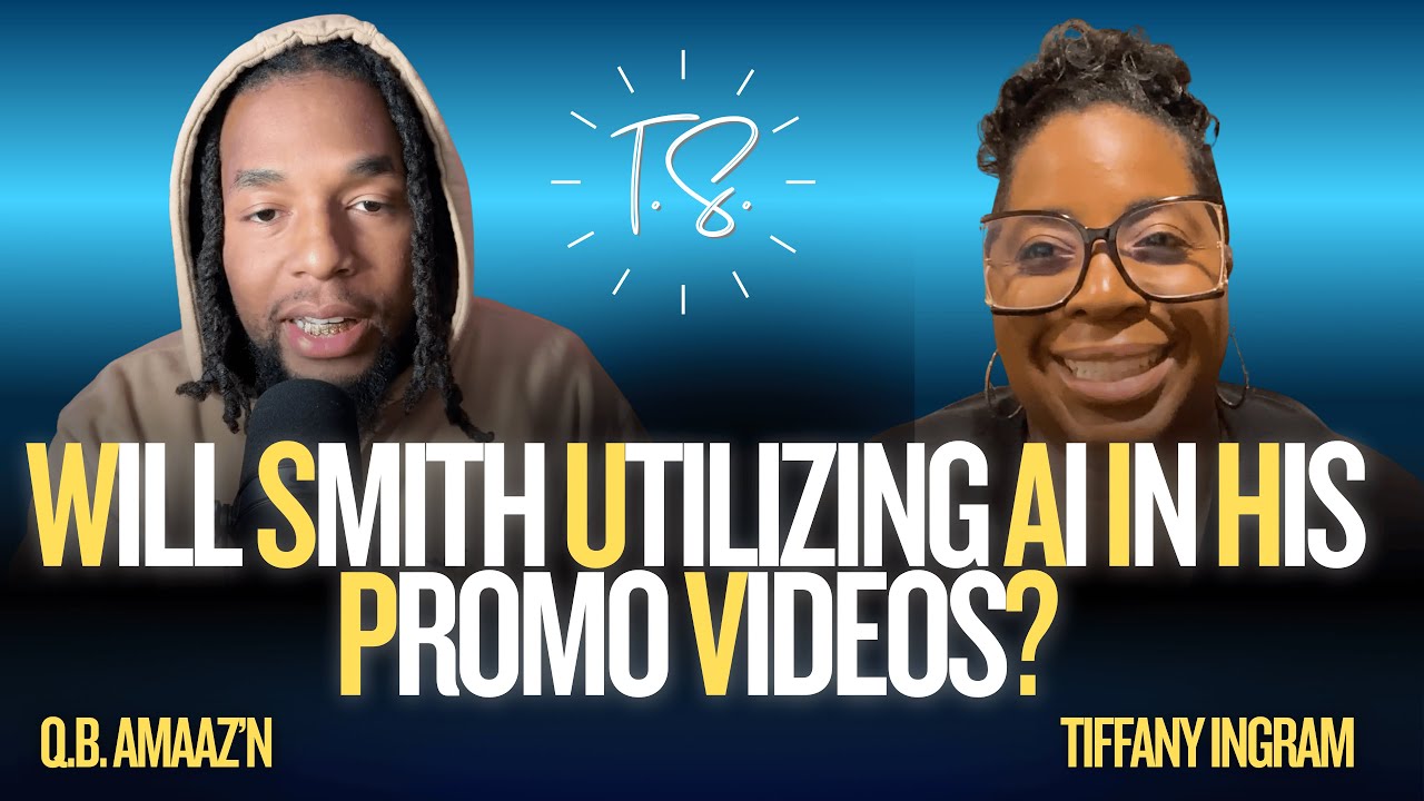 UNDERSTANDING THE WILL SMITH AI CONTROVERSY W/ Q.B. AMAAZ'N & TIFFANY ...