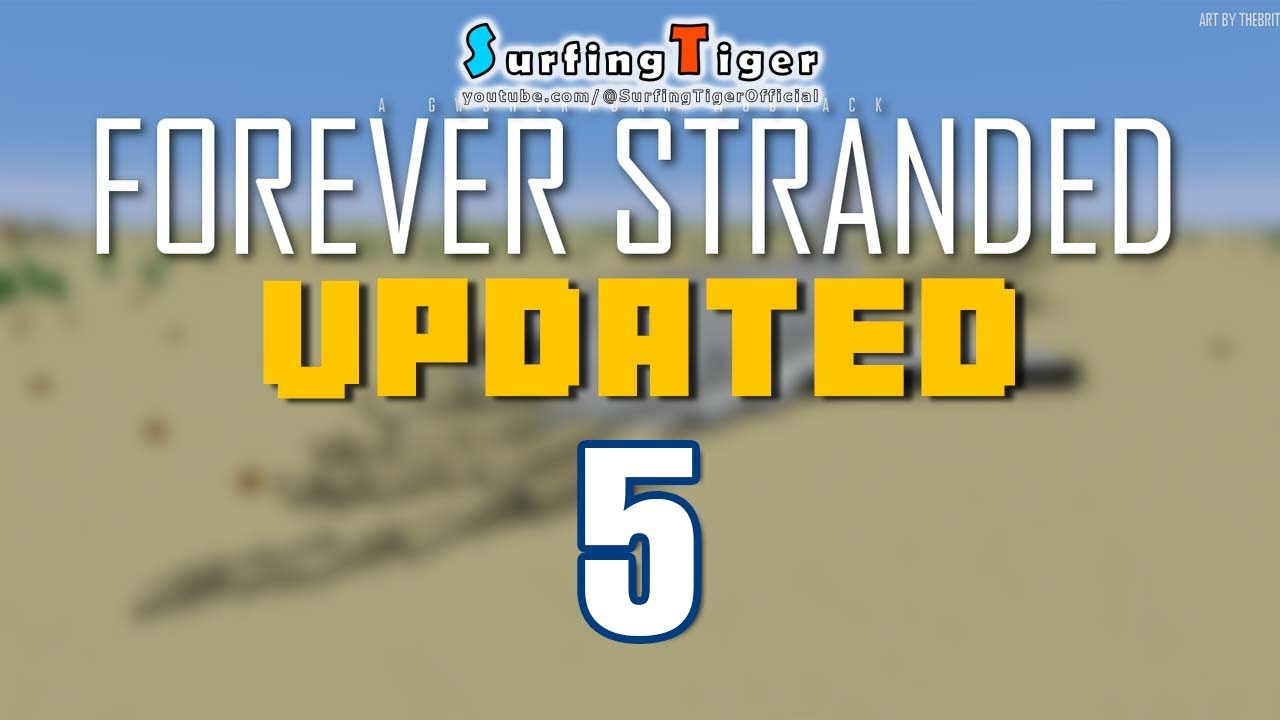 Minecraft Forever Stranded UPDATED - LIVE 05 - YouTube