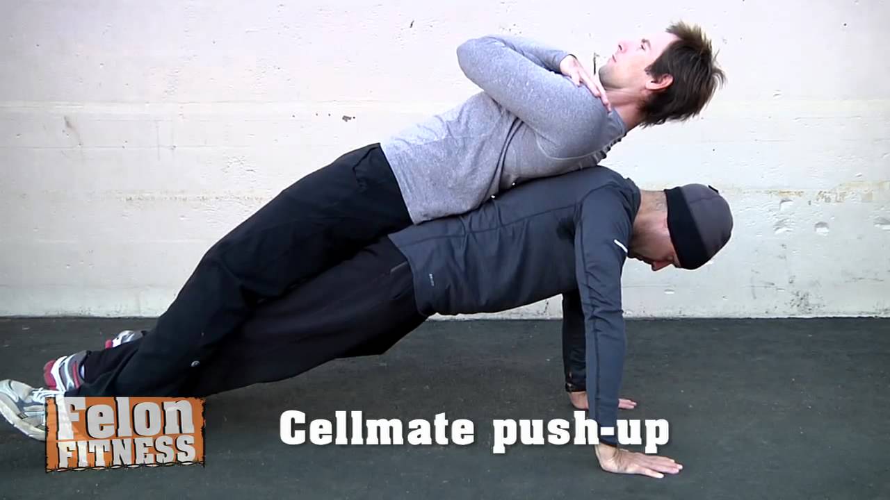 Felon Fitness - Cellmate Push-Up - YouTube