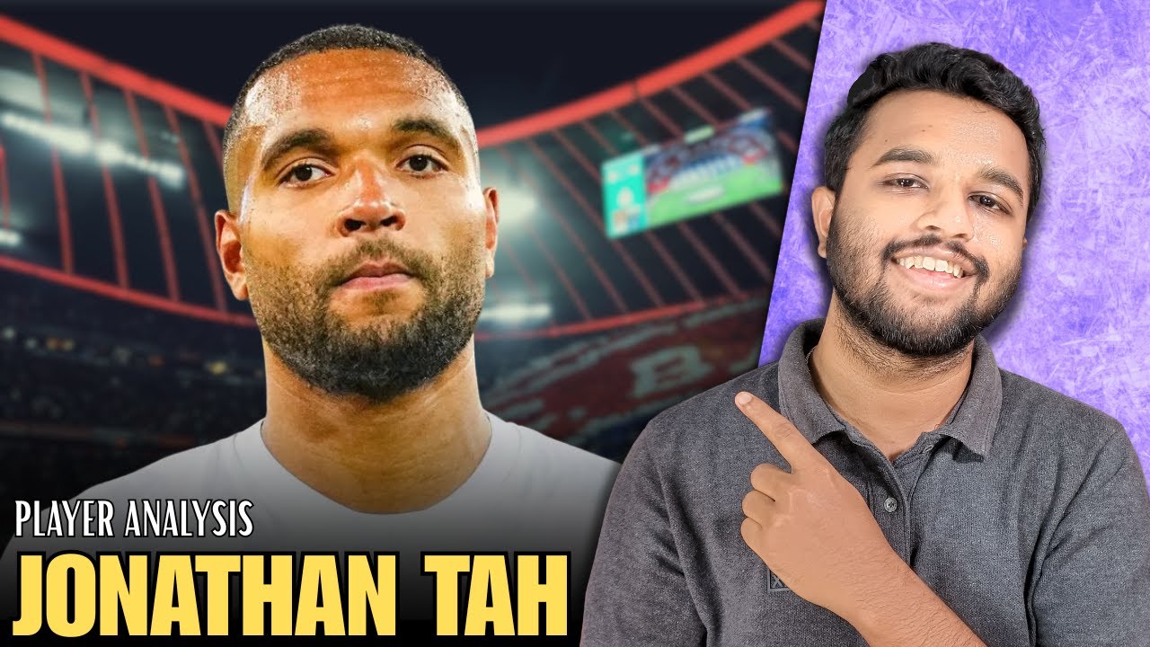 JONATHAN TAH Player Analysis | 2nd signing of this Season - YouTube