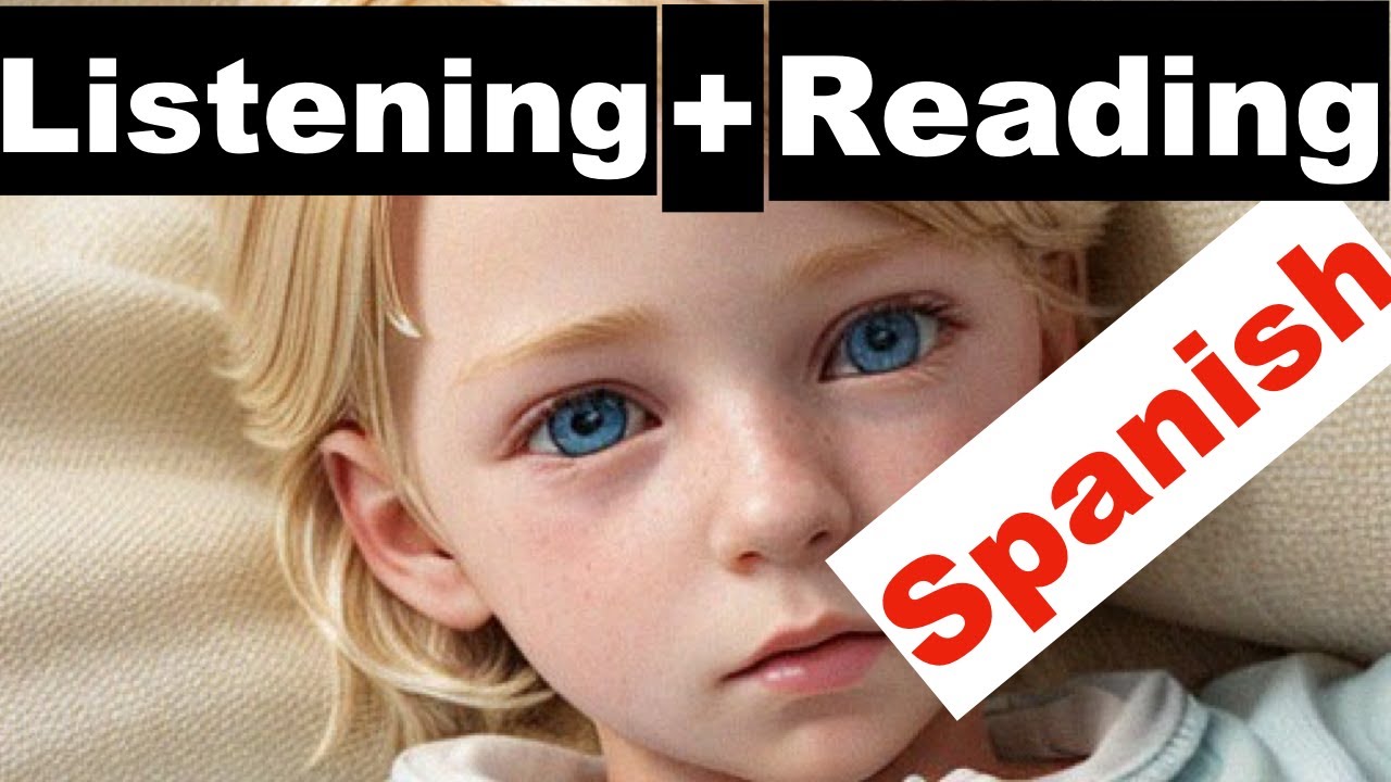 Storytelling in Spanish: Reading and Listening Practice 4 - YouTube