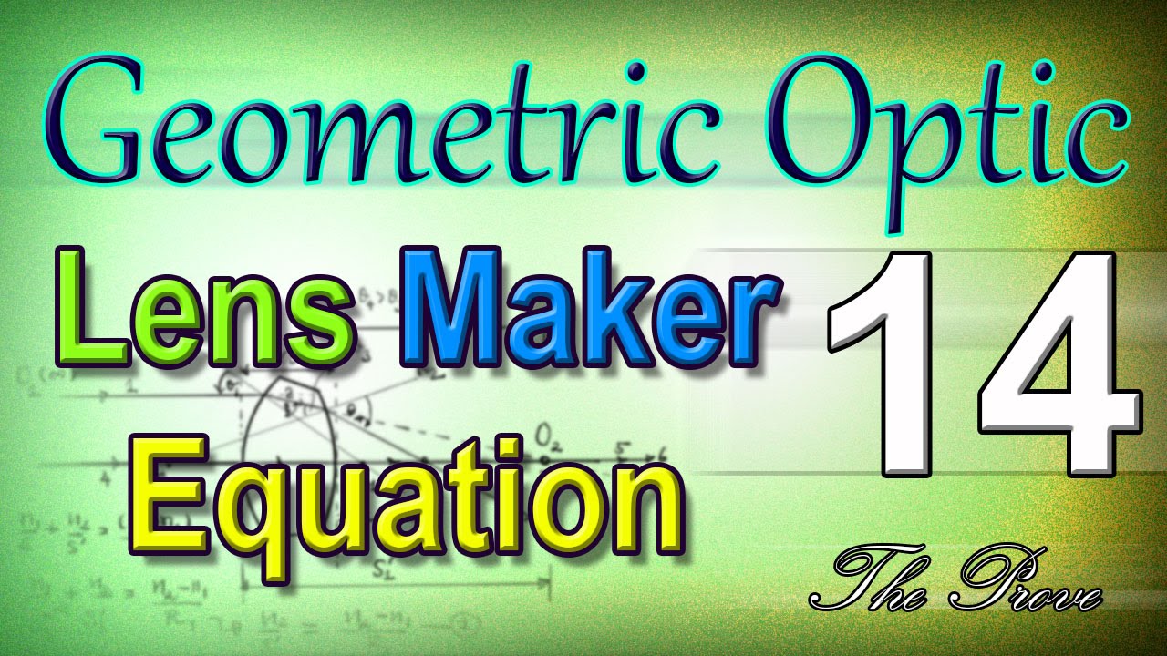 Physics2 ( KU ) - Geometric Optic 14 - Lens Maker Equation- Example ...