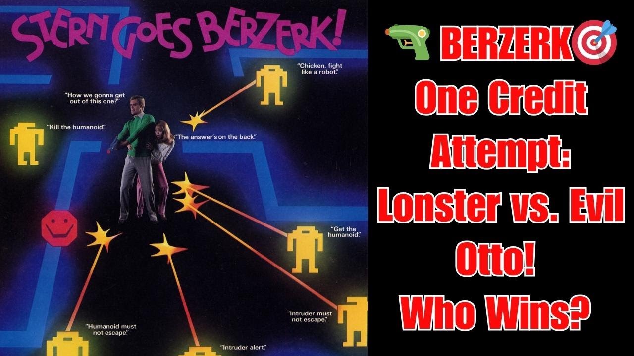 🕹️ 🔫 BERZERK One Credit Attempt: Lonster vs. Evil Otto! Who Wins? 🎯 #berzerk #arcade #stern ...