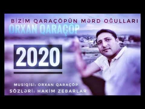 Orxan Qaraçöp - Bizim Qaraçöpün mərd oğulları