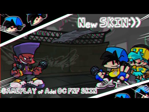 @AdelFNF OC SKIN!!!🗣️🔥🔥 // GAMEPLAY!! FNF SKIN:)) - YouTube