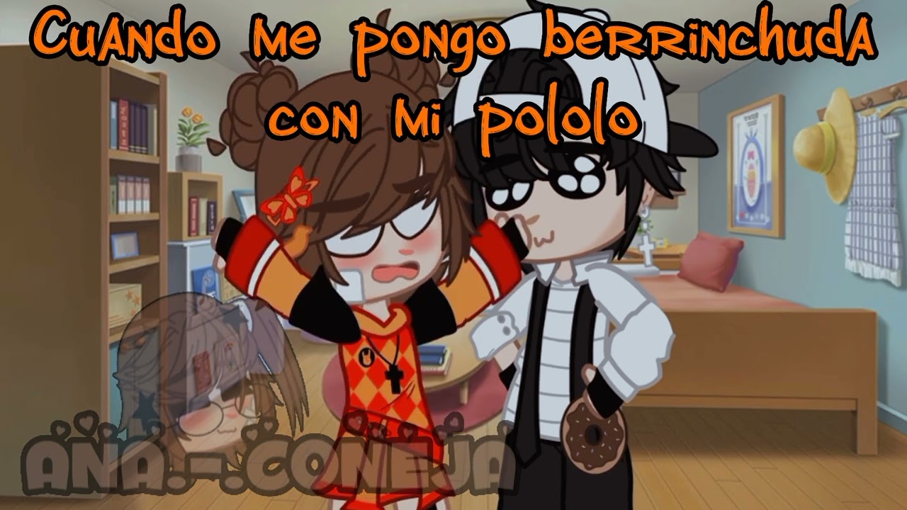 Cuando me da el modo berrinchuda XD(leer descripcion) - YouTube