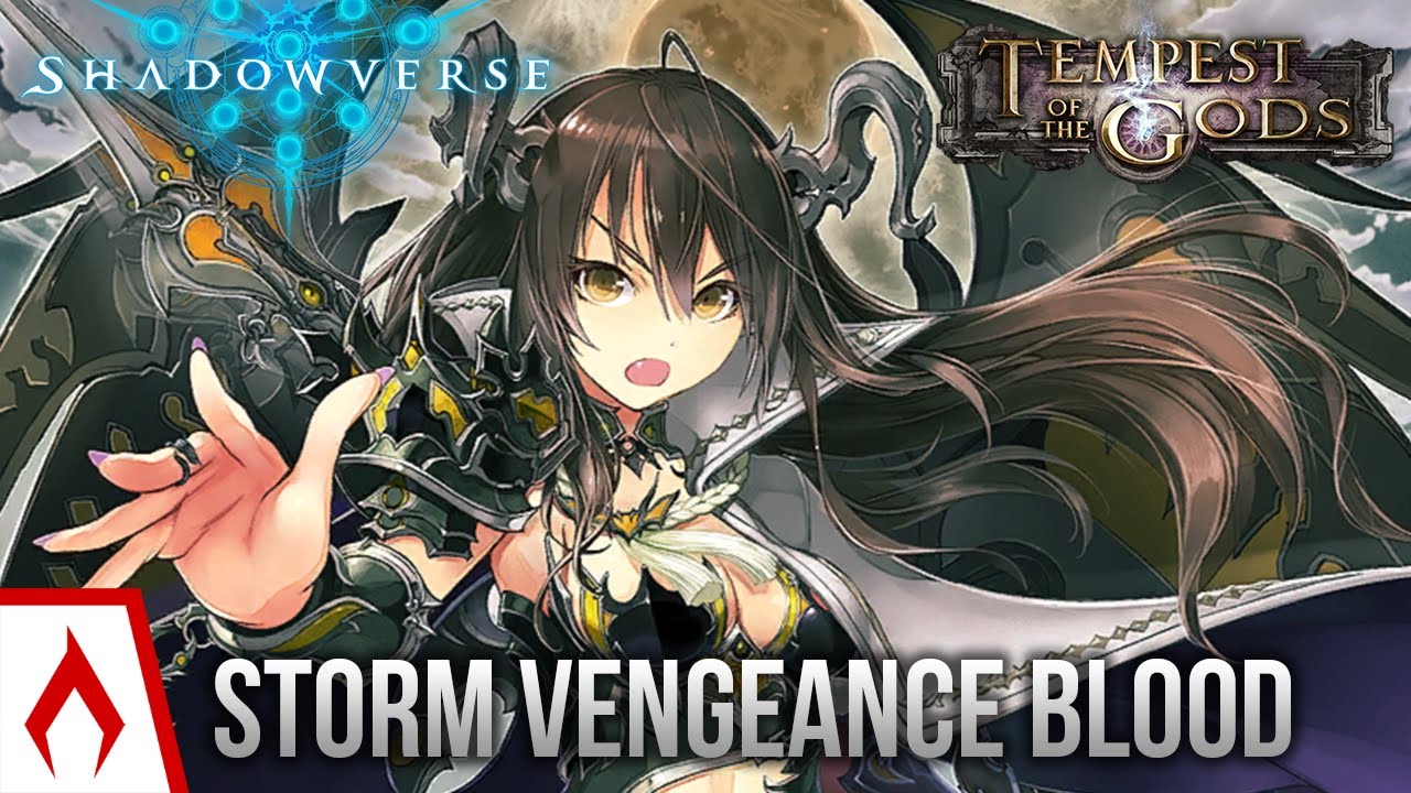 [Shadowverse] NGE Tournament Winner! - Storm Vengeance Bloodcraft Deck ...