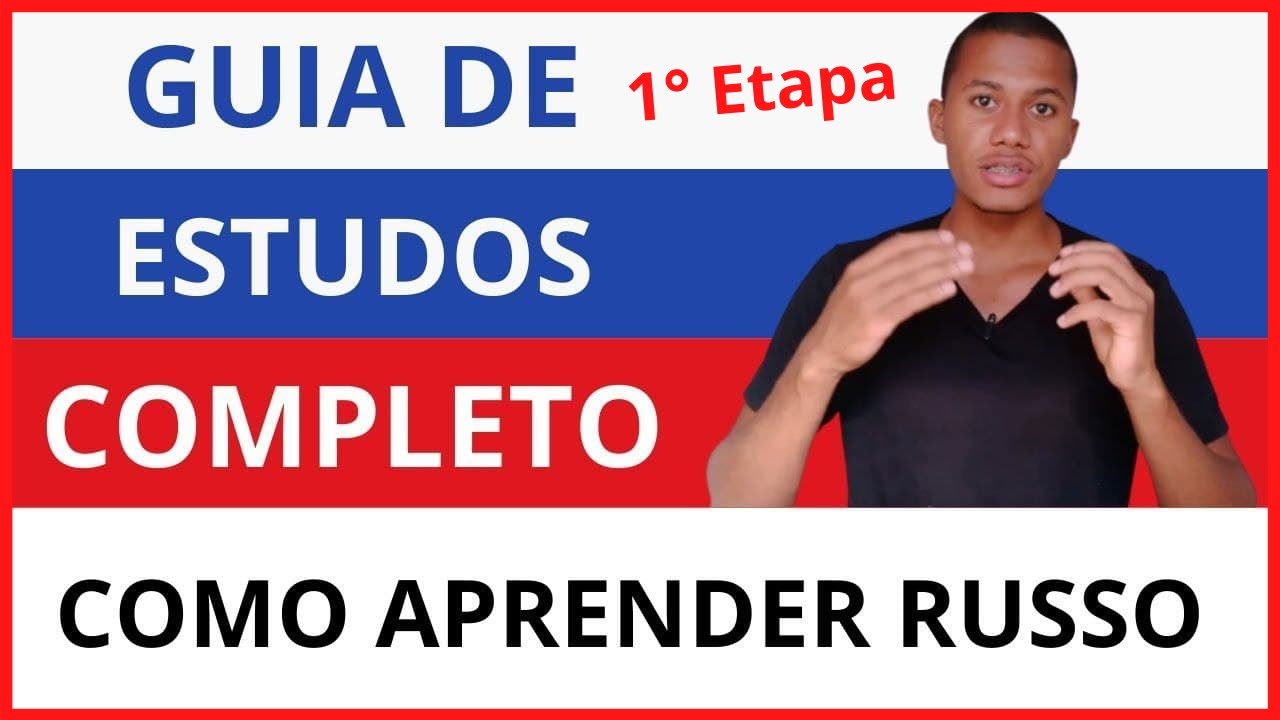Como Aprender Russo - Guia de Estudos Completo | 1° Etapa: Planejamento ...