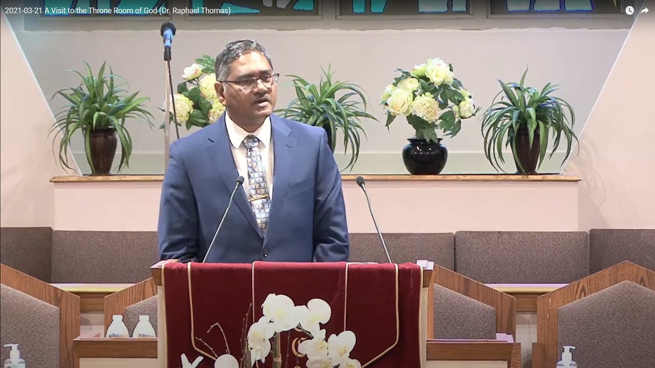 2021-03-21 A Visit to the Throne Room of God (Dr. Raphael Thomas) - YouTube