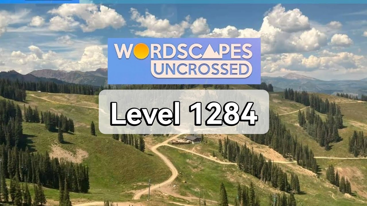 Wordscapes Uncrossed level 1284 gameplay | Answers | Solution - YouTube