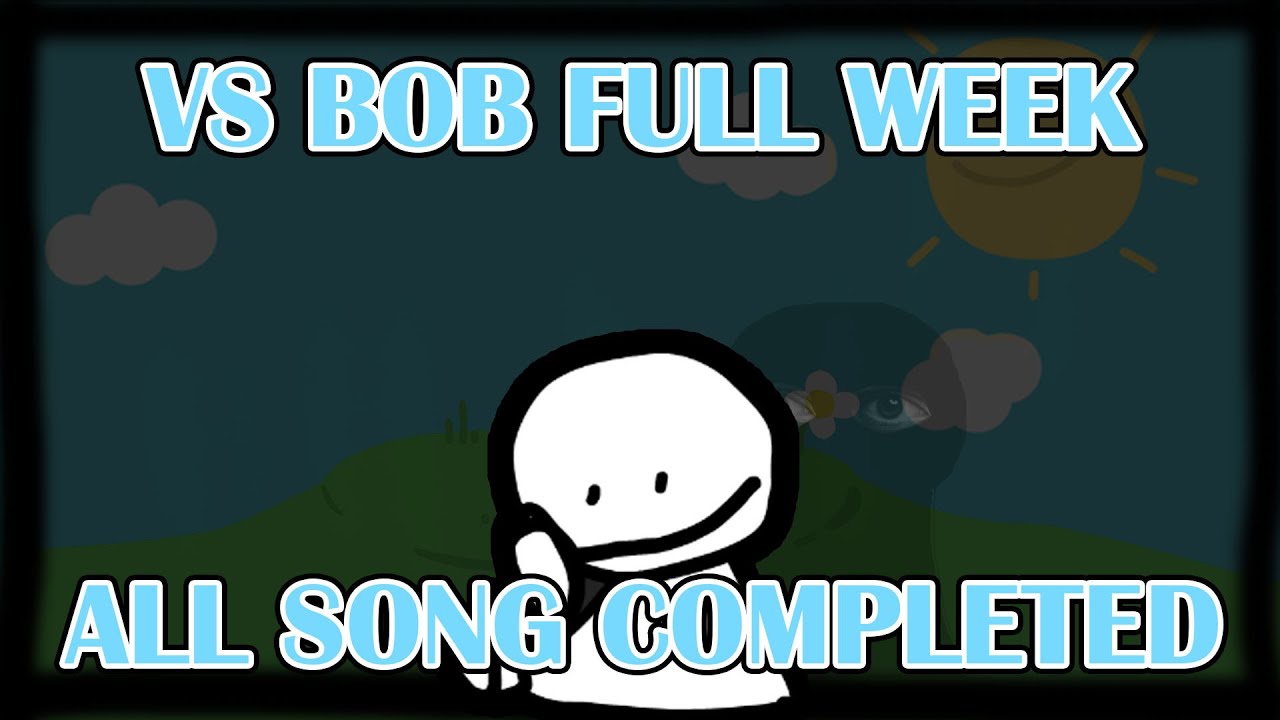 Friday Night Funkin' | VS Bob Full Week [All Song Completed] - YouTube