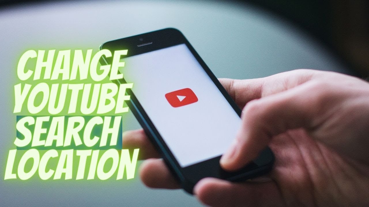 How to Change Youtube Search Location - YouTube