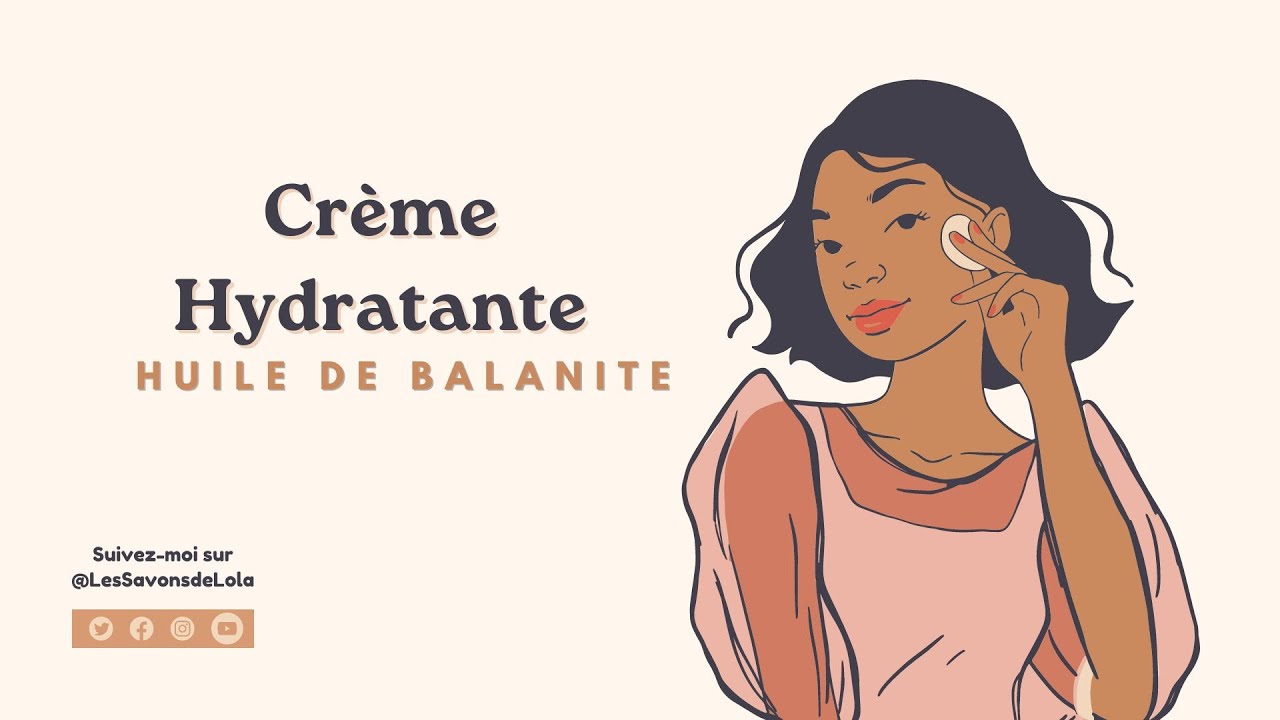 Crème hydratante à l'huile de Balanite (Soump) - YouTube