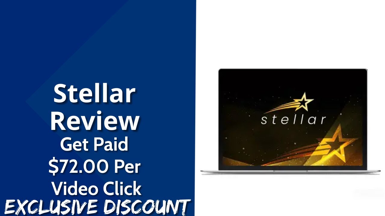 Stellar Review | Get Paid $72.00 Per Video Click - YouTube