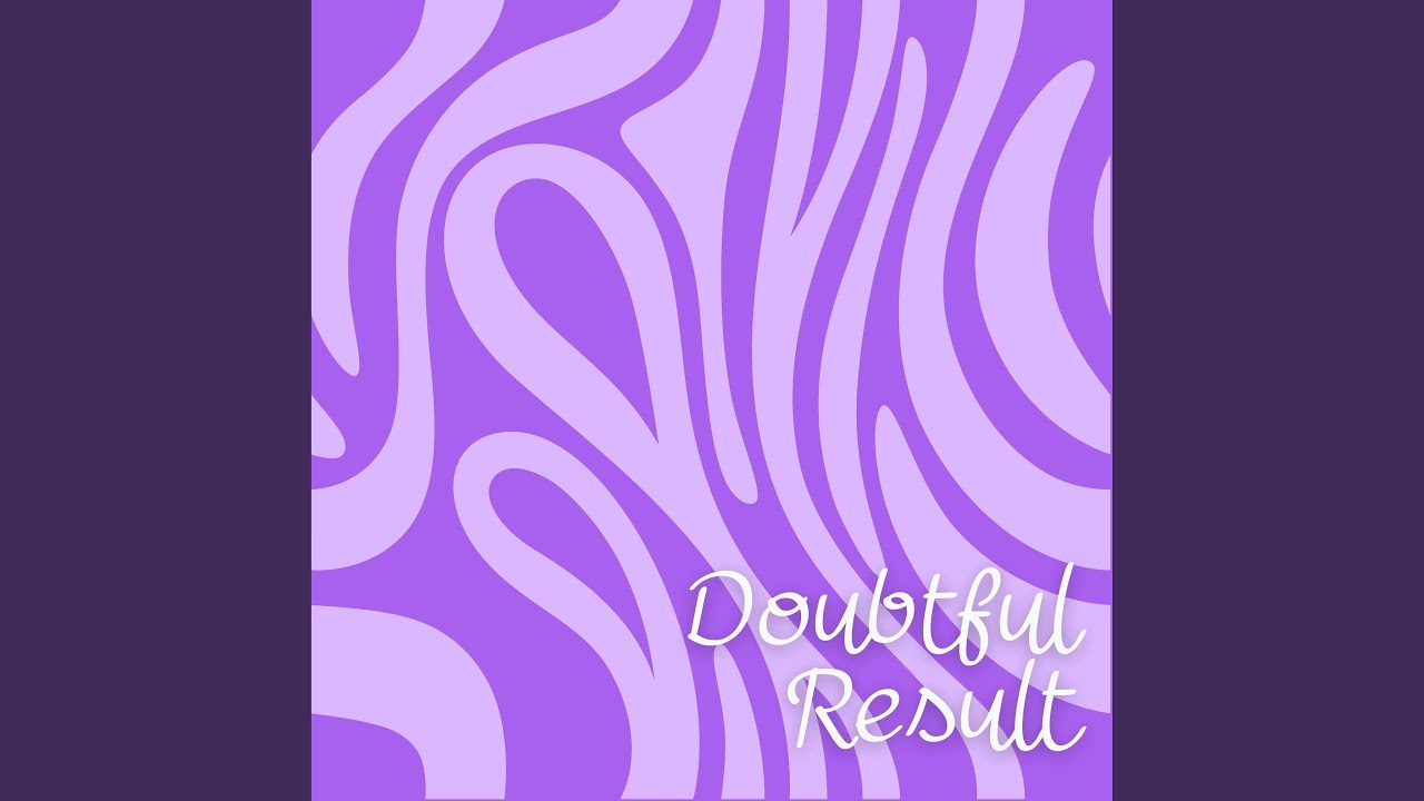 Doubtful Result YouTube doubtful-result-youtube