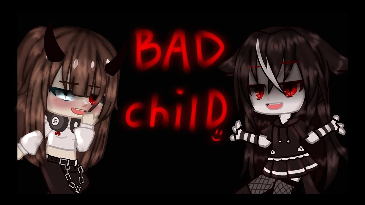Клип °Bad Child °||Gacha life||Gacha Club || - YouTube