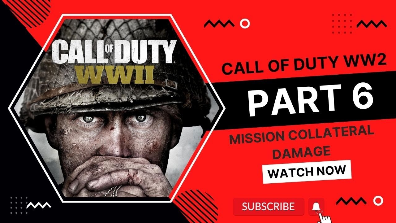 Call of Duty WW2 Gameplay Walkthrough Part 6 Mission Collateral Damage ...