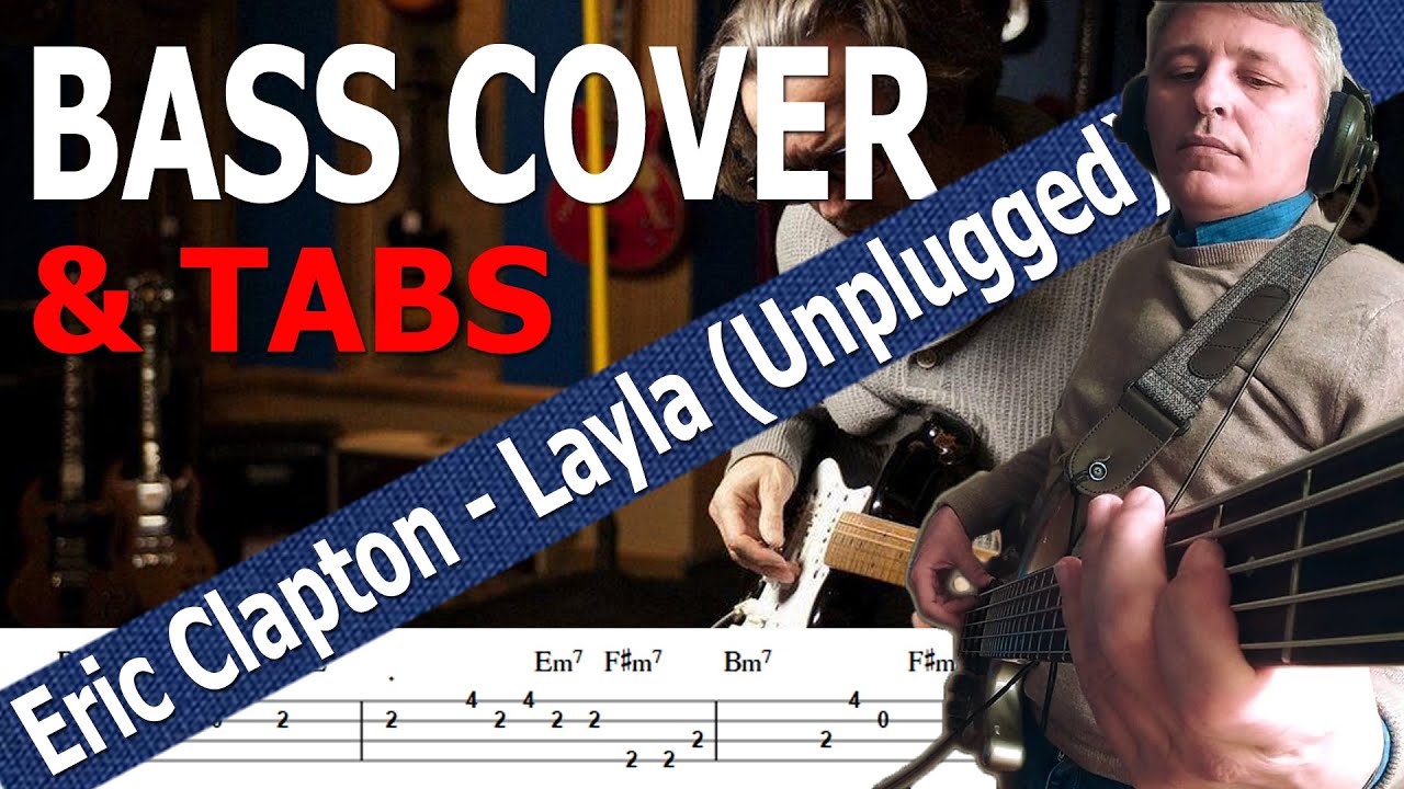 Eric Clapton - Layla MTV Unplugged (Bass Cover) + TABS - YouTube