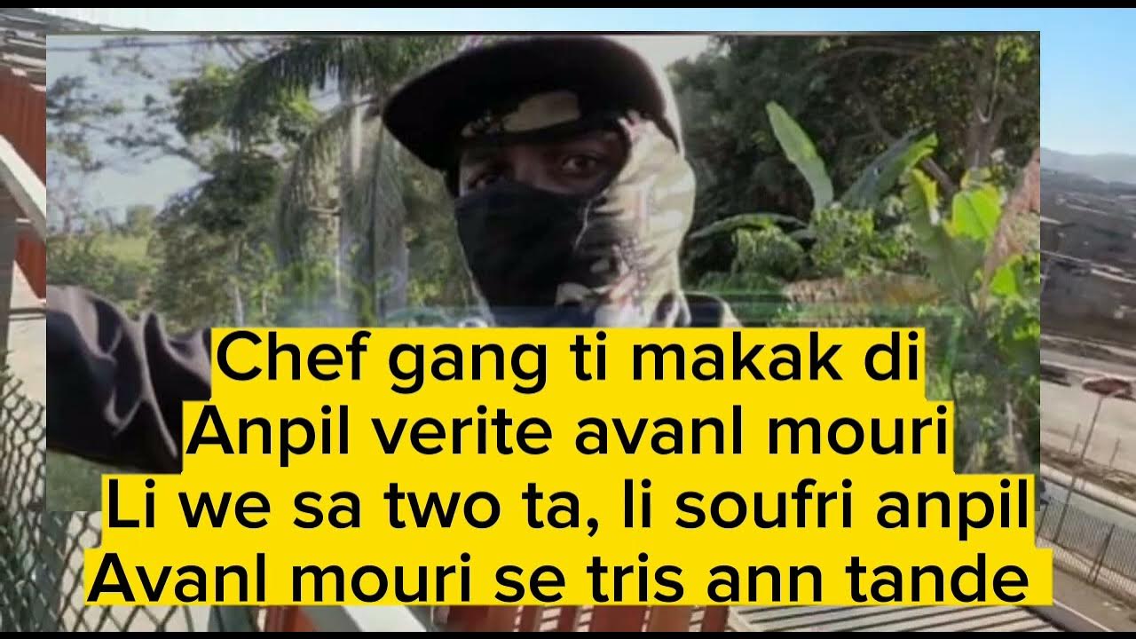 Men tout sa chef gang ti makak di avanl souf li koupe, li di anpil verite se domag se two ta ...