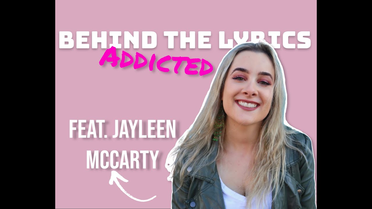 Behind the Lyrics // ADDICTED, w French singer, songwriter Jayleen ...