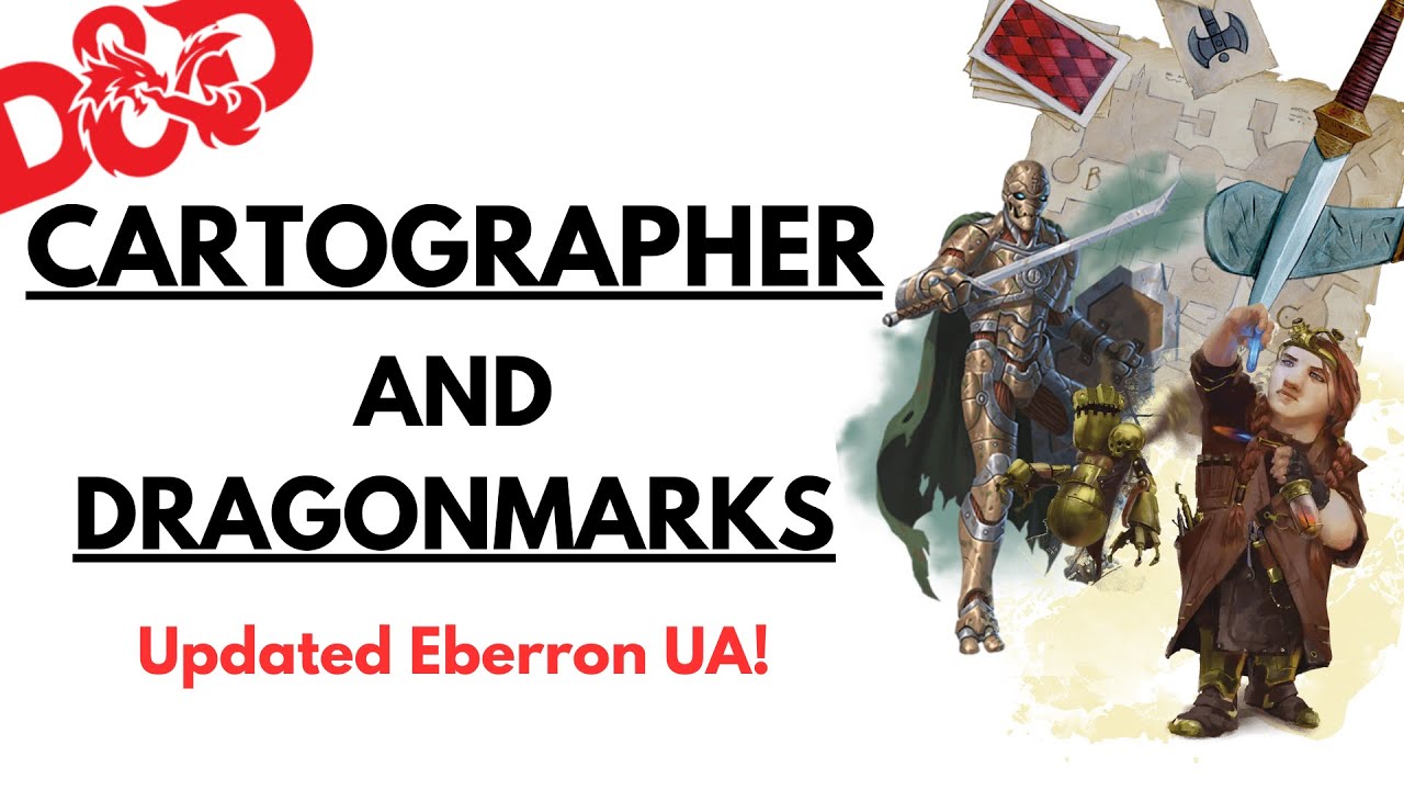 Eberron Updates Unearthed Arcana! What Even Is A Cartographer...? (D&D ...