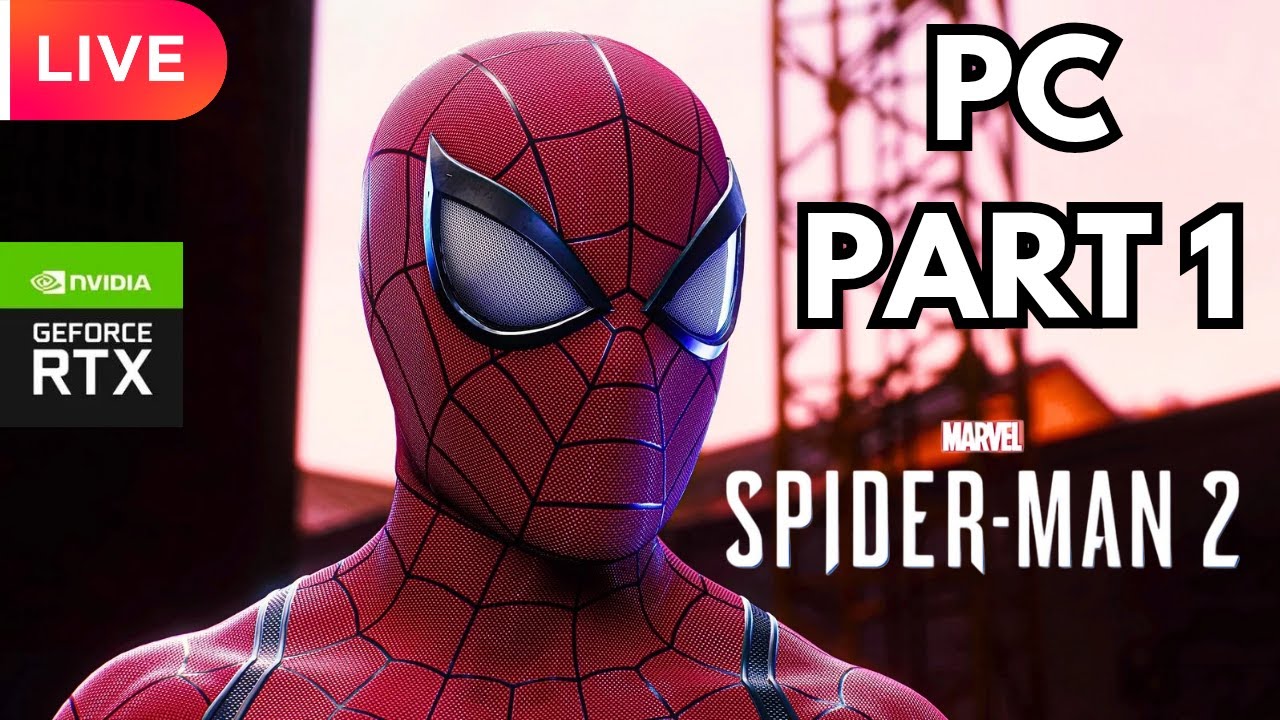 Marvel' Spider-Man 2 PC Playthrough 1st Look In RTX 3070 & Core I7 14th ...
