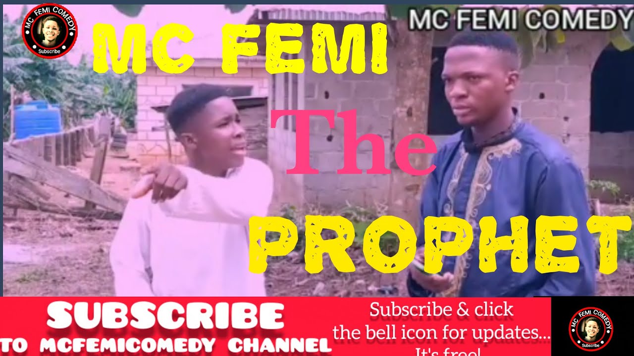 MC FEMI THE PROPHET - YouTube